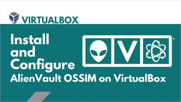 Install and Configure AlienVault OSSIM on VirtualBox - kifarunix.com