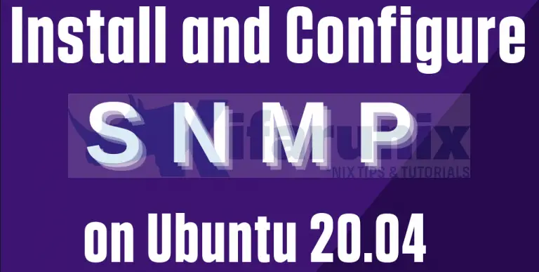 Quick Way To Install And Configure Snmp On Ubuntu 2004