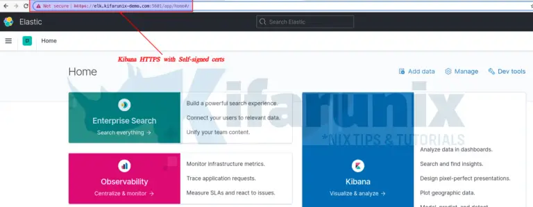 Quick Way to Enable Kibana HTTPS Connection - kifarunix.com Quick Way to Enable Kibana HTTPS Connection - kifarunix.com