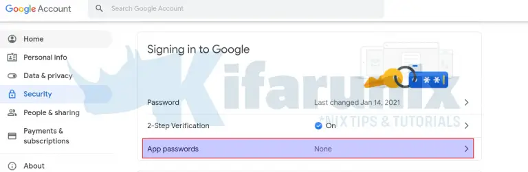 Configure Postfix to Use Gmail App Passwords - kifarunix.com Configure Postfix to Use Gmail App Passwords - kifarunix.com
