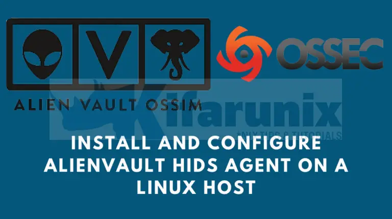 How to Install and Configure AlienVault HIDs Agent on a Linux Host ...