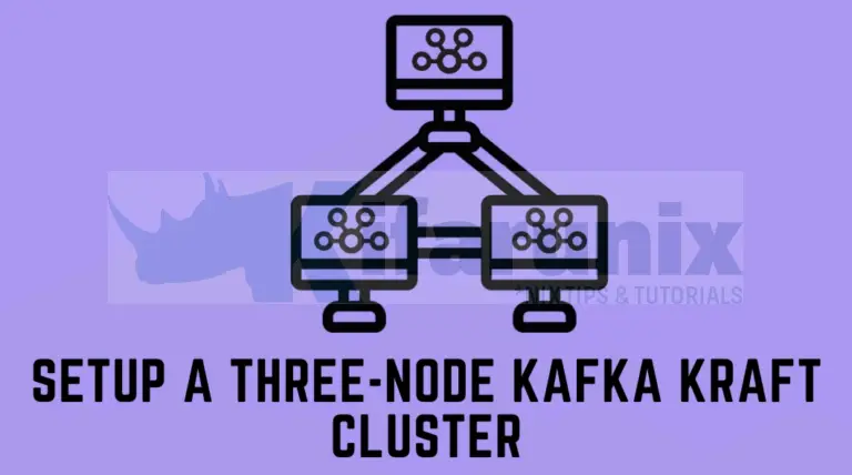Setup A Three Node Kafka Kraft Cluster For Scalable Data Streaming