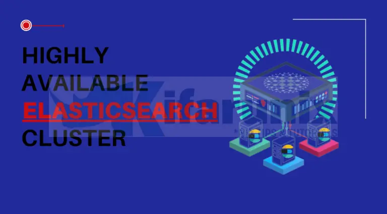 Setup Highly Available Elasticsearch Cluster with Keepalived - kifarunix.com