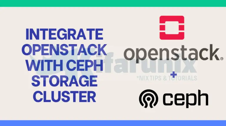 Part 2: Integrate OpenStack with Ceph Storage Cluster - kifarunix.com