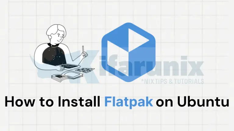 How to Install and Use Flatpak on Ubuntu 24.04 - kifarunix.com