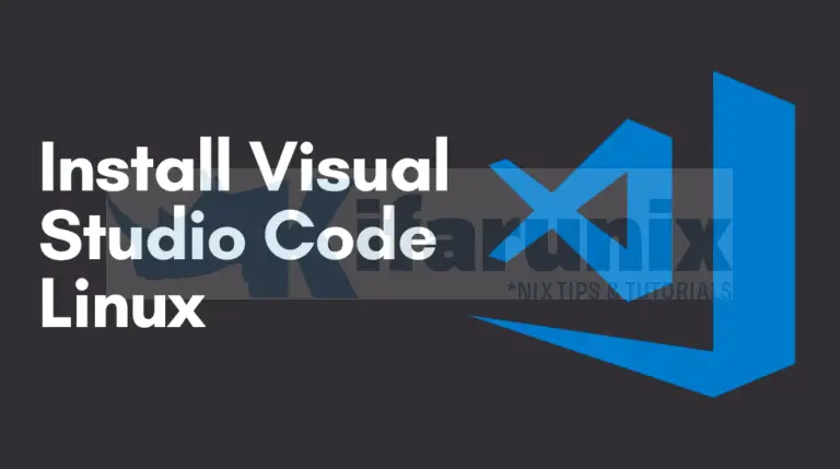How to Install VS Code on Ubuntu 24.04 - kifarunix.com