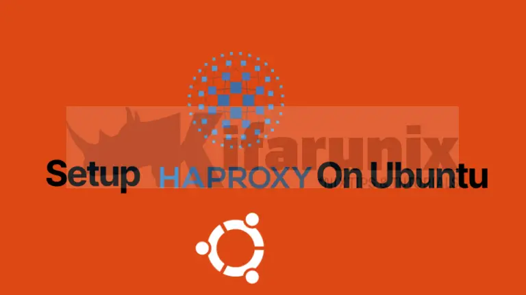 Install and Configure HAProxy on Ubuntu 24.04 - kifarunix.com