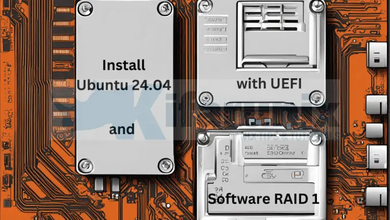 Install Ubuntu 24.04 with UEFI and Software RAID 1 - kifarunix.com
