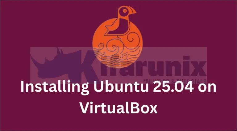 How to Install Ubuntu 25.04 on VirtualBox: A Step-by-Step Guide - kifarunix.com